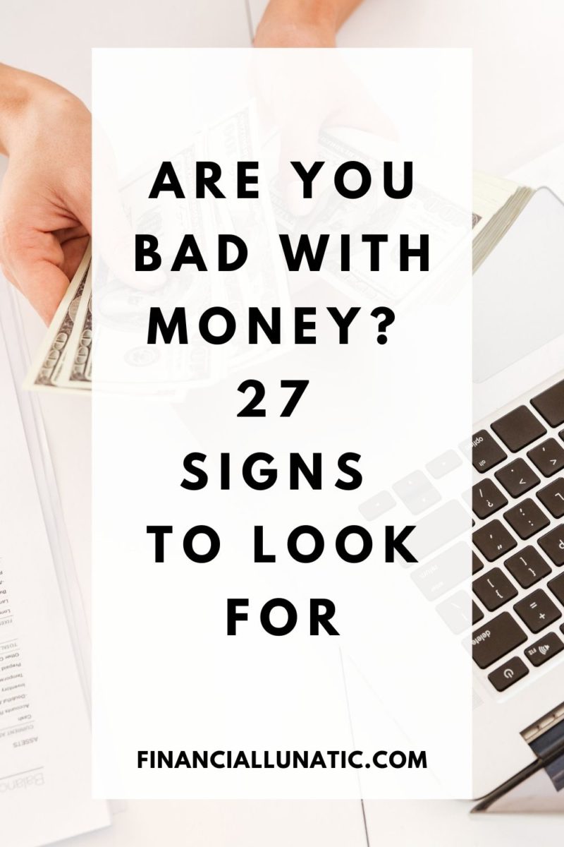 People Who Are Bad With Money Do These 27 Things